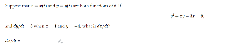 Solved Suppose that x = X(t) and y=y(t) are both functions | Chegg.com