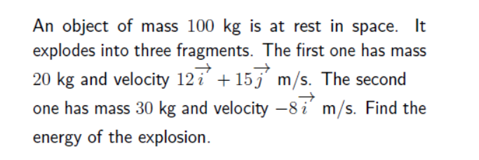 Solved + An object of mass 100 kg is at rest in space. It | Chegg.com
