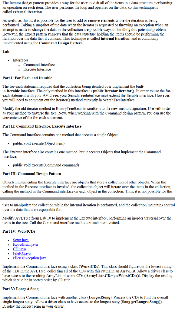 Solved The Iterator design pattern provides a way for the | Chegg.com
