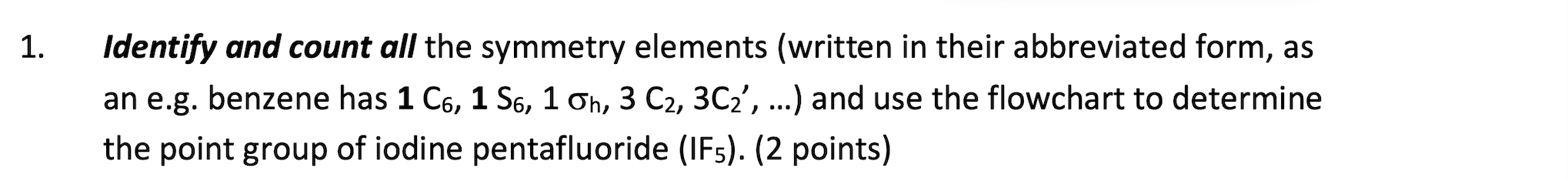 Solved Identify and count all the symmetry elements (written | Chegg.com