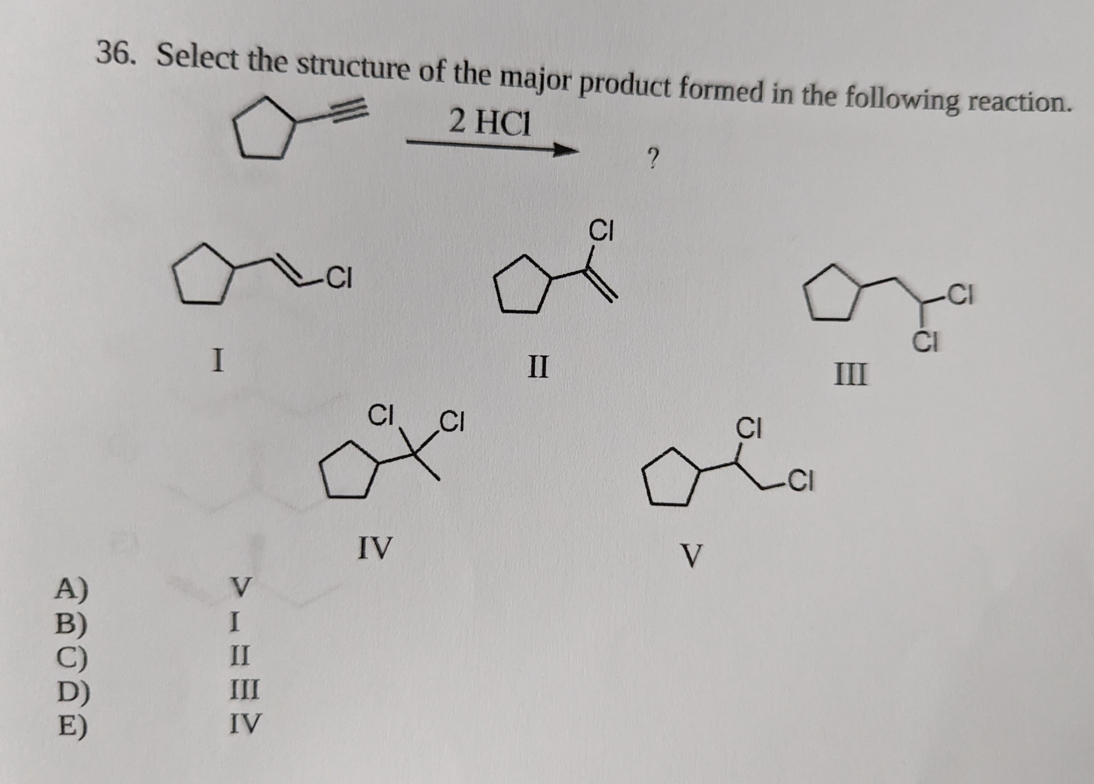Solved Cyclopentyl acetylene reacts with 2 HCl, what is the | Chegg.com