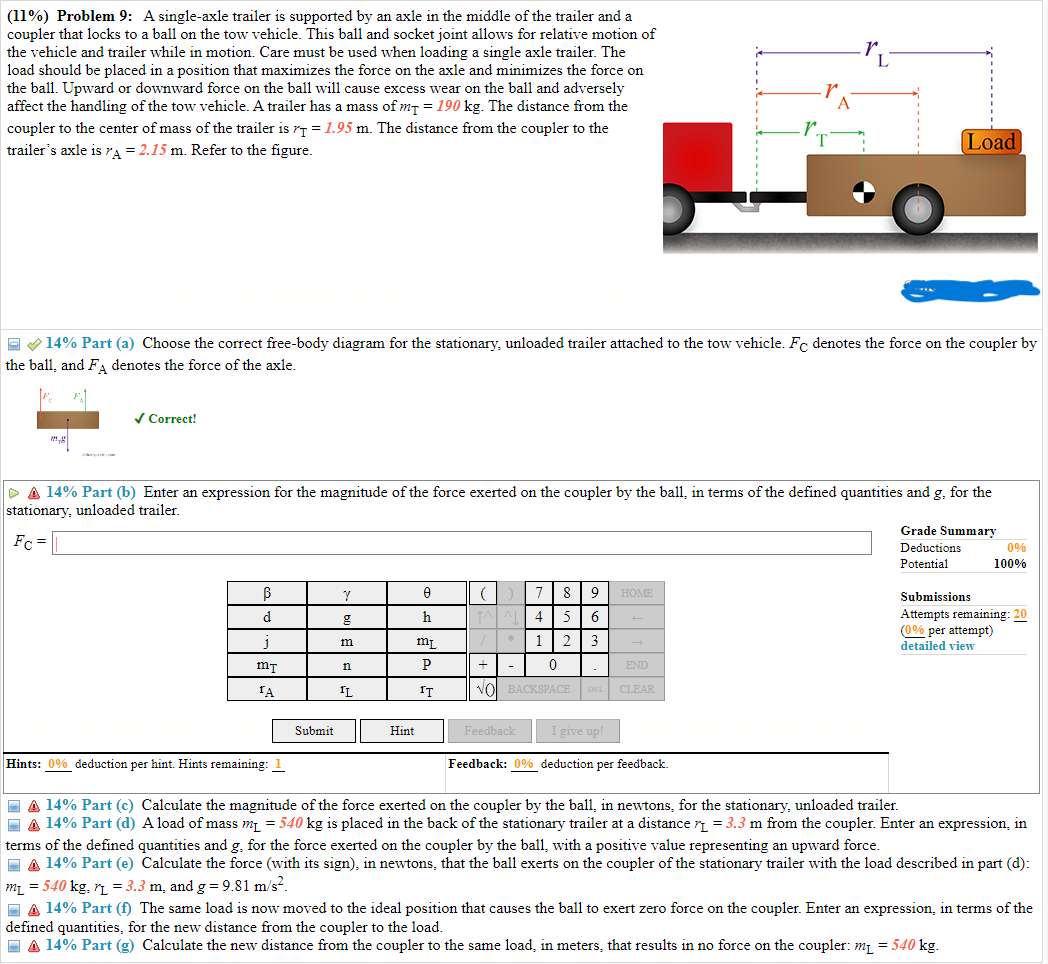 Solved (11%) Problem 9: A single-axle trailer is supported | Chegg.com
