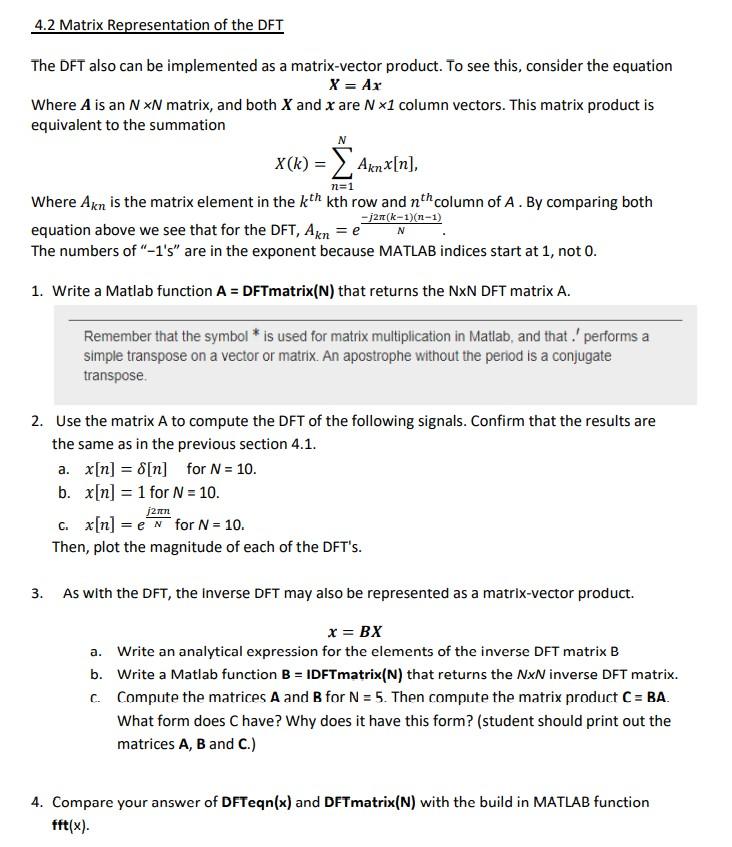 Solved 4.2 Matrix Representation of the DFT N The DFT also | Chegg.com