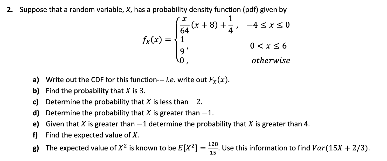 Solved o 64 2. Suppose that a random variable, X, has a | Chegg.com