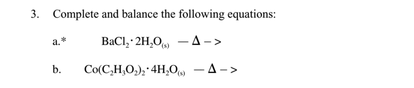 Solved 3. Complete and balance the following equations: a.* | Chegg.com