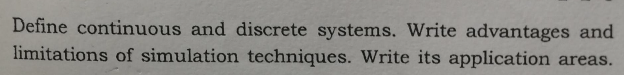 Solved Define continuous and discrete systems. Write | Chegg.com