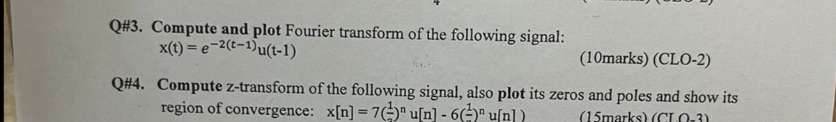 Solved Q\#3. Compute and plot Fourier transform of the | Chegg.com