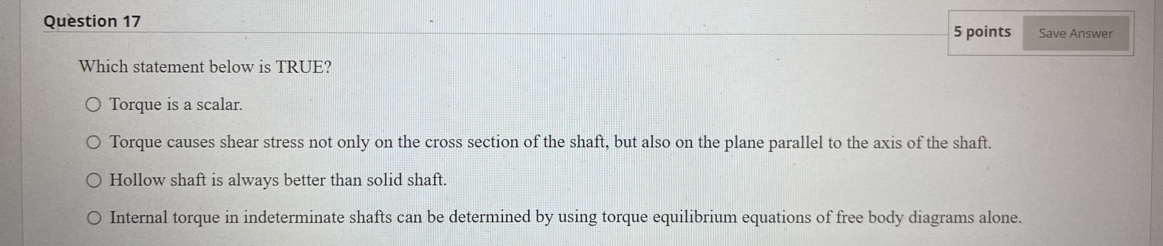 Which statement below is TRUE? Torque is a scalar. | Chegg.com