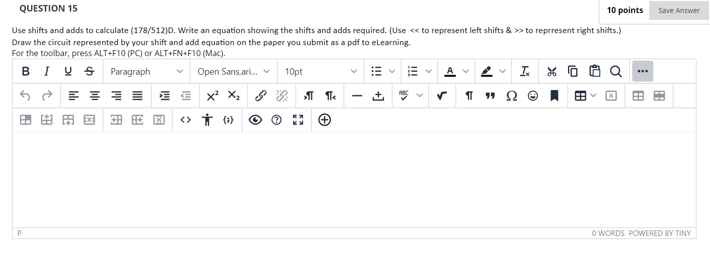 Solved QUESTION 15Use shifts and adds to calculate | Chegg.com