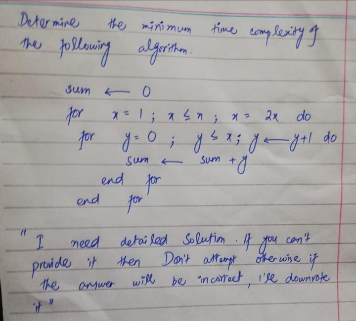 Solved Determine the minimum time complexity of the | Chegg.com