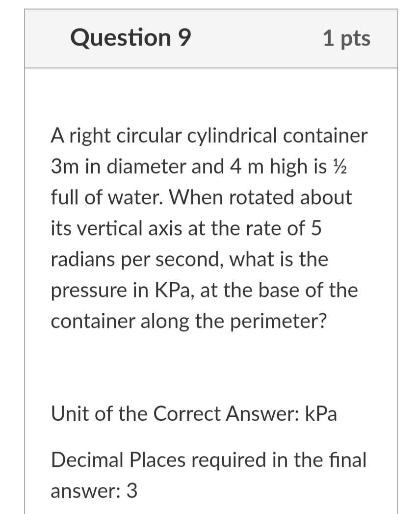 Solved Question 91 ﻿ptsA right circular cylindrical | Chegg.com