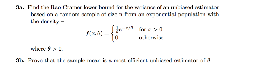 Solved 3a. Find the Rao-Cramer lower bound for the variance | Chegg.com
