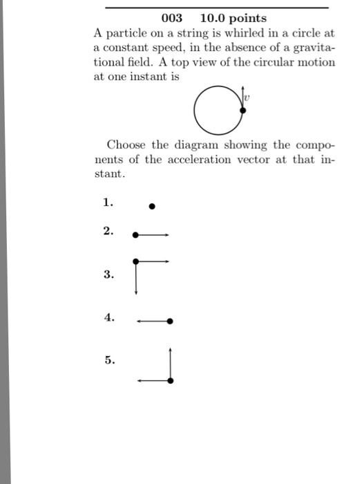 Solved 003 10.0 points A particle on a string is whirled in | Chegg.com