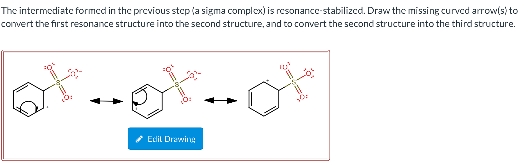 Solved The intermediate formed in the previous step (a sigma | Chegg.com