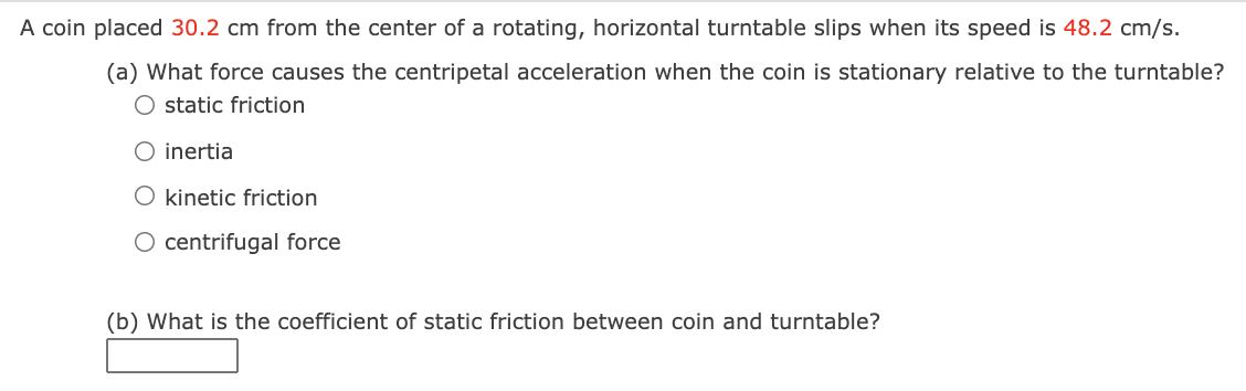 Solved A coin placed 30.2 cm from the center of a | Chegg.com