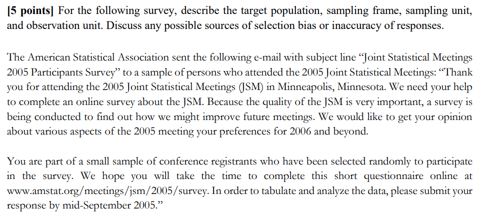 [5 points) For the following survey, describe the | Chegg.com