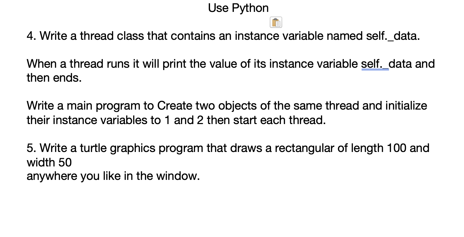 Solved Use Python 4. Write a thread class that contains an | Chegg.com