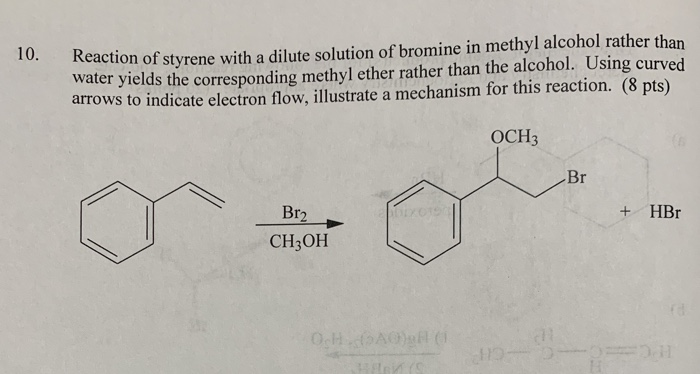 Solved Reaction of styrene with a dilute solution of bromine | Chegg.com