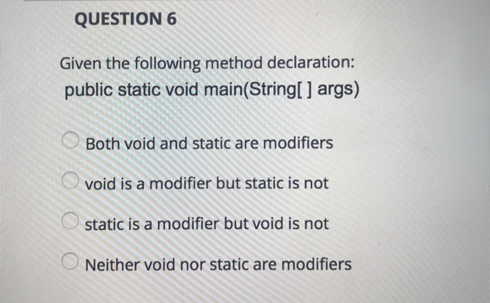Solved QUESTION 6 Given the following method declaration: | Chegg.com
