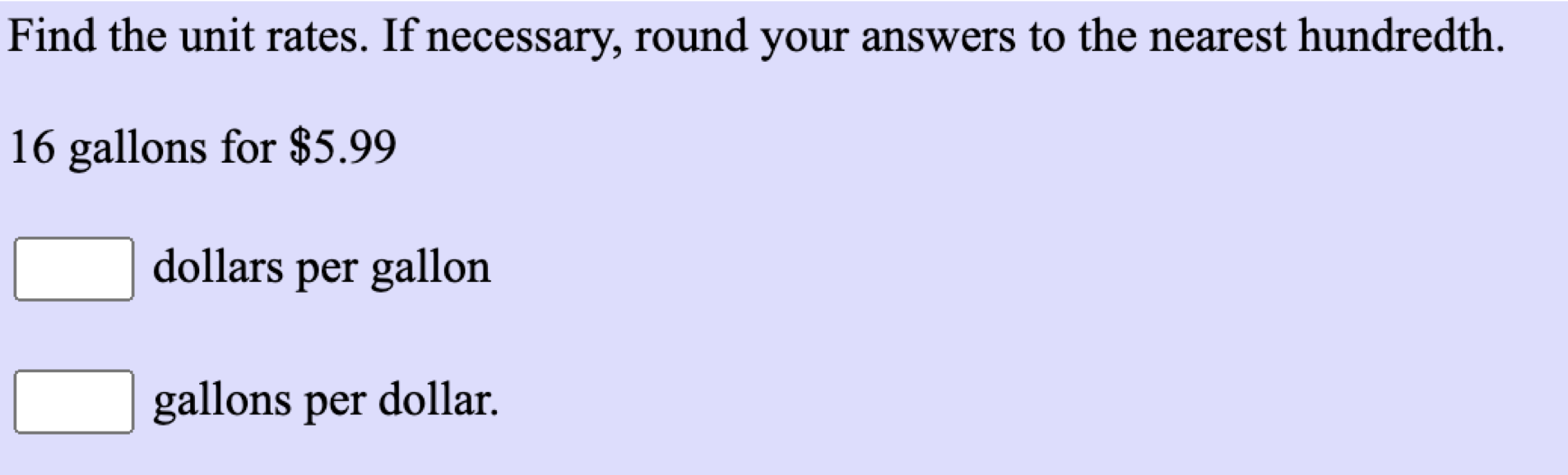 Solved Find the unit rates. If necessary, round your answers | Chegg.com