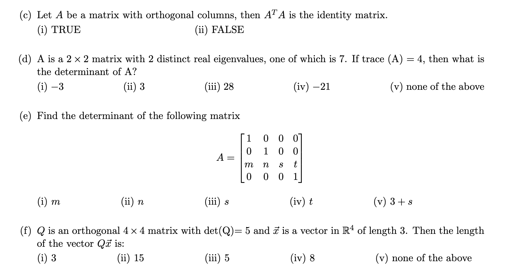 Solved (c) Let A be a matrix with orthogonal columns, then | Chegg.com