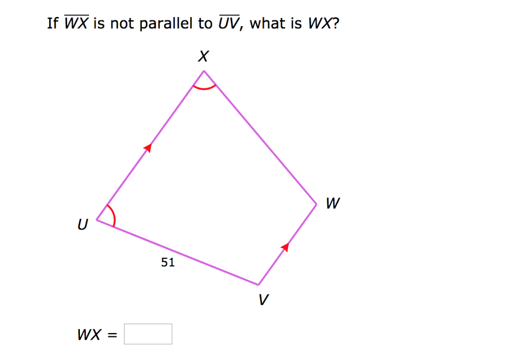 Solved If WX is not parallel to UV, what is wx? 51 WX- | Chegg.com