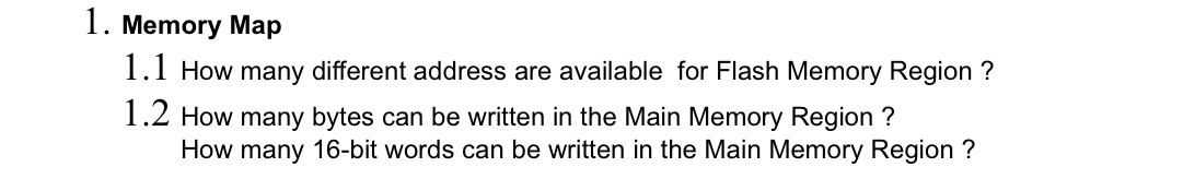 1. Memory Map 1.1 How many different address are | Chegg.com