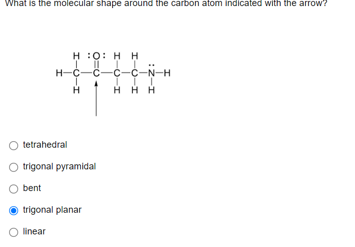 Solved What is the molecular shape around the carbon atom | Chegg.com