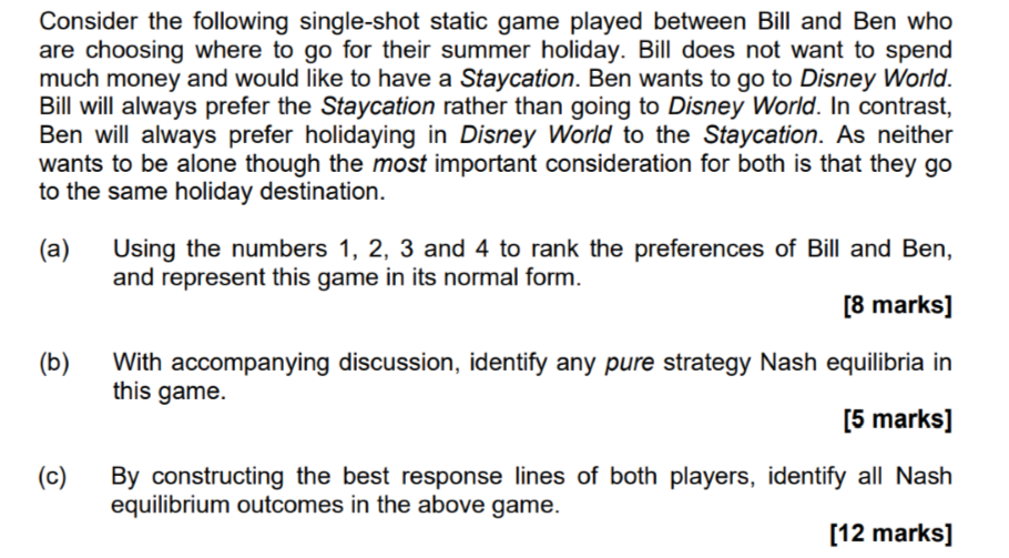 Solved Consider the following single-shot static game played | Chegg.com