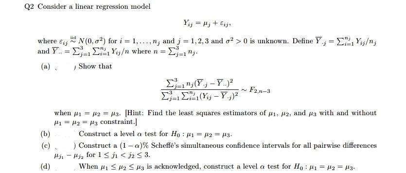 Solved ild (a) Q2 Consider a linear regression model Yij = ; | Chegg.com