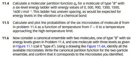 Solved 11.4 Calculate a molecular partition function qB for | Chegg.com