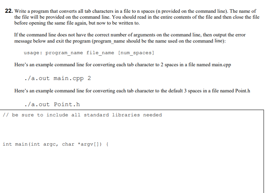 22. Write a program that converts all tab characters | Chegg.com