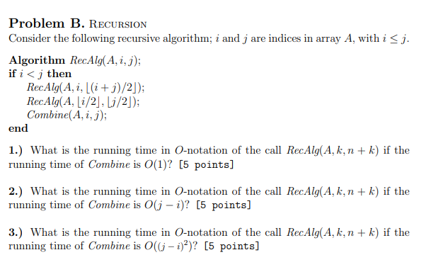 Solved Problem B. RECURSION Consider the following recursive | Chegg.com