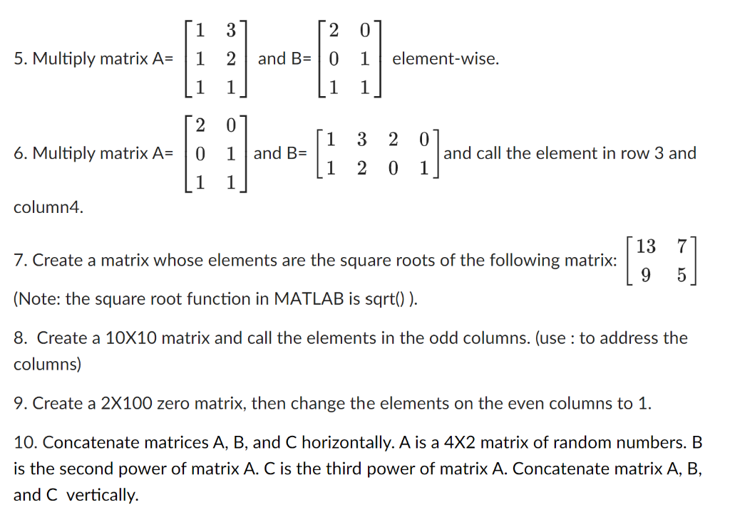 Solved Now are you ready to give it a shot? Open MATLAB or | Chegg.com