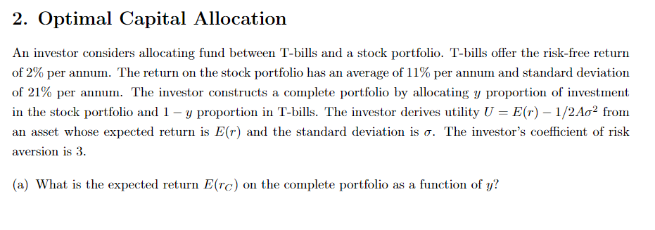 2. Optimal Capital Allocation An investor considers | Chegg.com