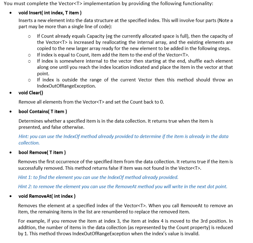 Solved . You must complete the Vector implementation by | Chegg.com