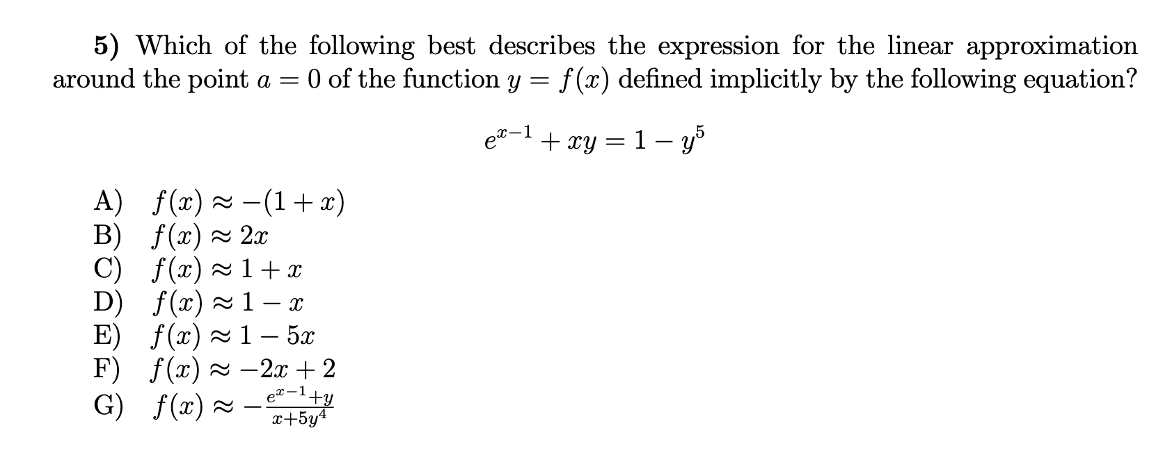 Solved 5) Which of the following best describes the | Chegg.com
