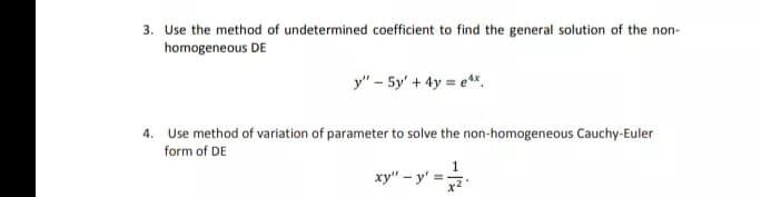 Solved 3. Use the method of undetermined coefficient to find | Chegg.com