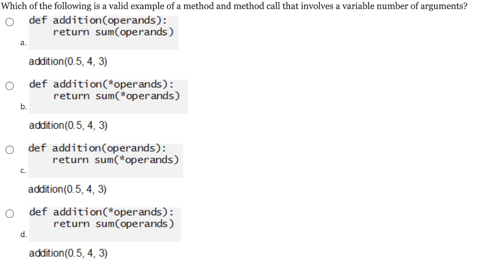 Solved Which of the following is a valid example of a method | Chegg.com