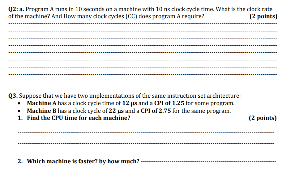 Solved Q2: a. Program A runs in 10 seconds on a machine with | Chegg.com