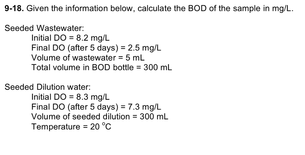 Solved 9-18. Given the information below, calculate the BOD | Chegg.com