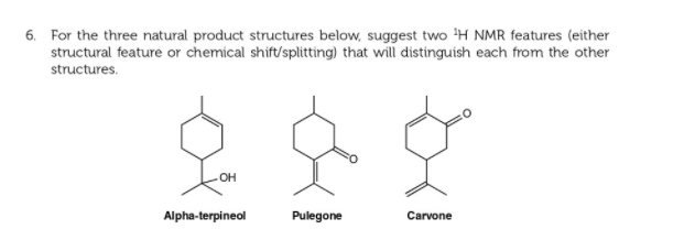 Solved 6. For the three natural product structures below, | Chegg.com