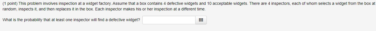 Solved (1 point) This problem involves inspection at a | Chegg.com