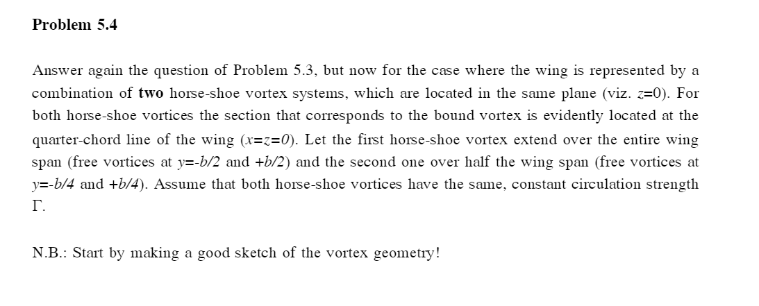 Solved Problem 5.4Answer again the question of Problem 5.3, | Chegg.com