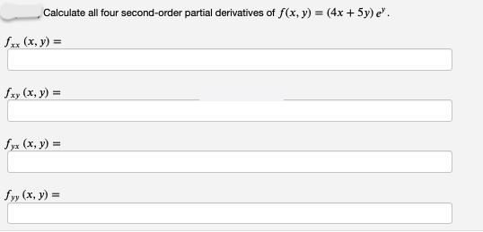Solved Calculate all four second-order partial derivatives | Chegg.com