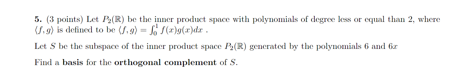 Solved 5. (3 points) Let P2(R) be the inner product space | Chegg.com