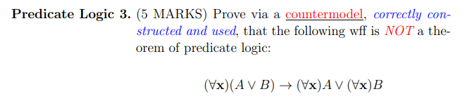 Solved Predicate Logic 3. (5 MARKS) Prove via a | Chegg.com