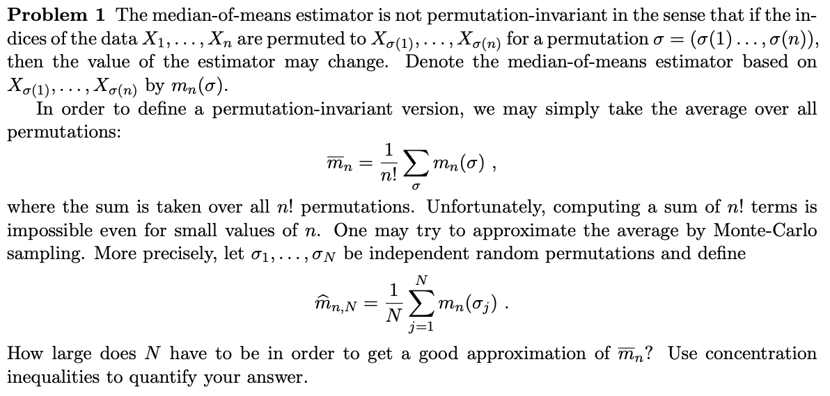 Problem 1 The median-of-means estimator is not | Chegg.com