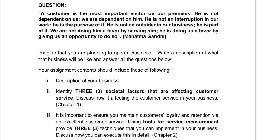 Solved QUESTION: "A customer is the most important visitor | Chegg.com
