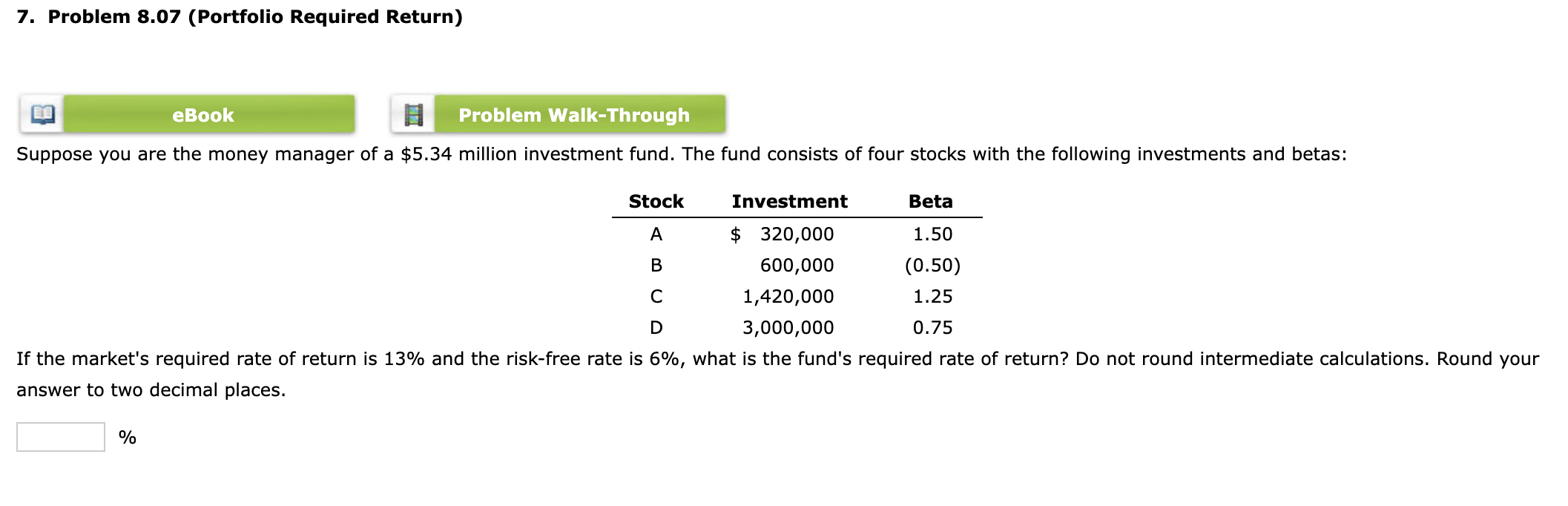 Solved 7. Problem 8.07 (Portfolio Required Return) Suppose | Chegg.com